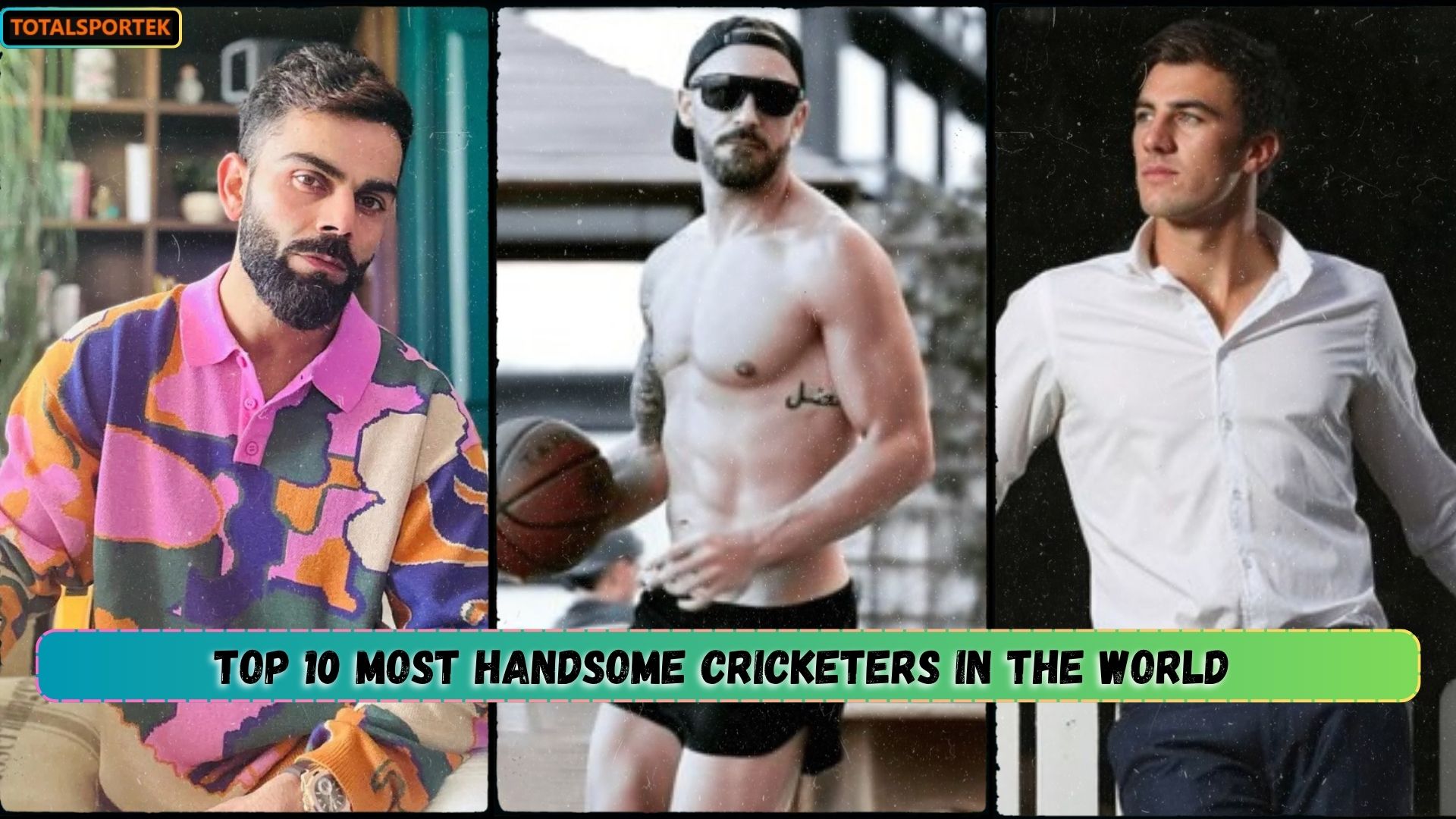 Top 10 Most Handsome Cricketers in the World Who Rule Hearts On and Off the Field